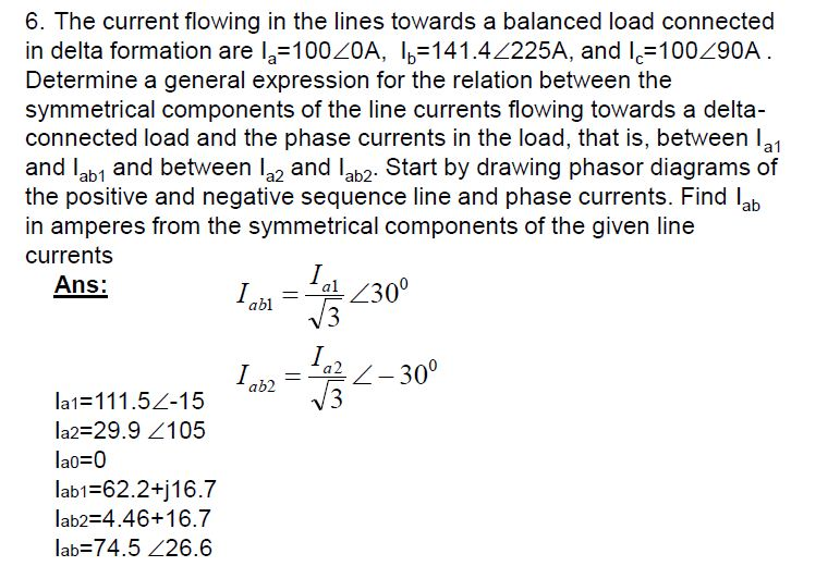 Solved 6. The current flowing in the lines towards a | Chegg.com