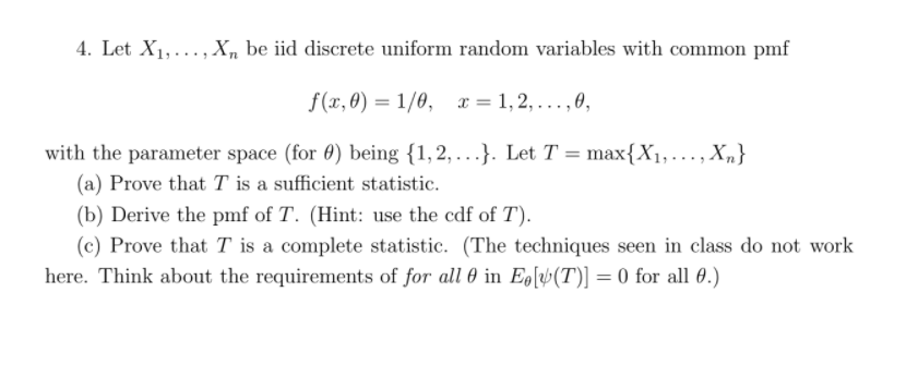 Solved 4. Let Xi,...,Xn be iid discrete uniform random | Chegg.com
