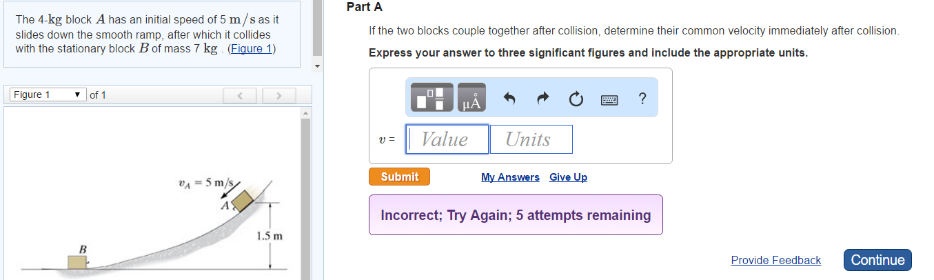 Solved The 4-kg block A has an initial speed of 5 m/s as it | Chegg.com