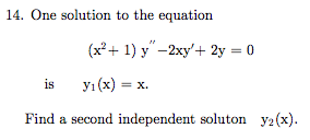 Solved One solution to the equation (x^2 + 1) y" -2xy' + 2y | Chegg.com