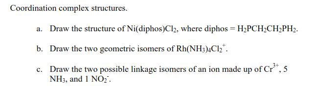 Solved Coordination complex structures. a. Draw the | Chegg.com