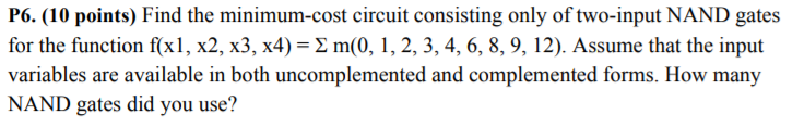Solved P6. (10 points) Find the minimum-cost circuit | Chegg.com