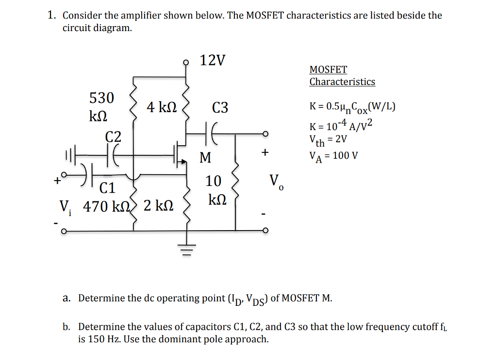 Solved 1. Consider the amplifier shown below. The MOSFET | Chegg.com