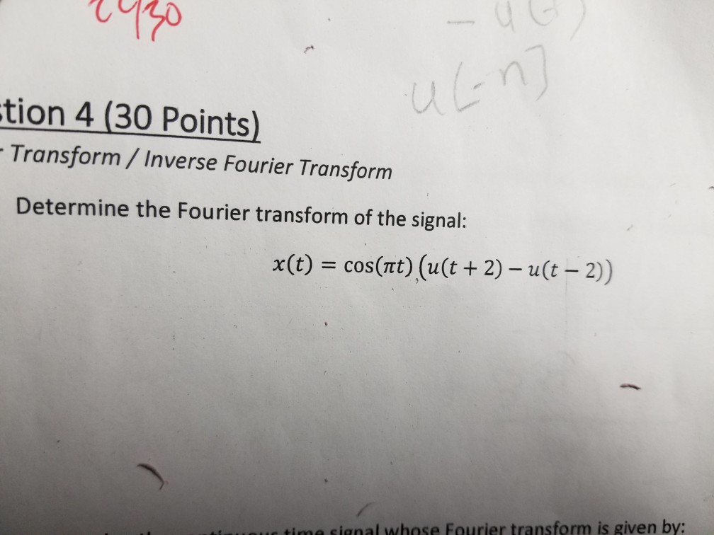 Solved uじ tion 4 (30 Points) Transform/ Inverse Fourier | Chegg.com