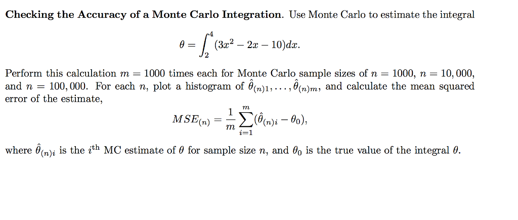 Solved Checking The Accuracy Of A Monte Carlo Integration