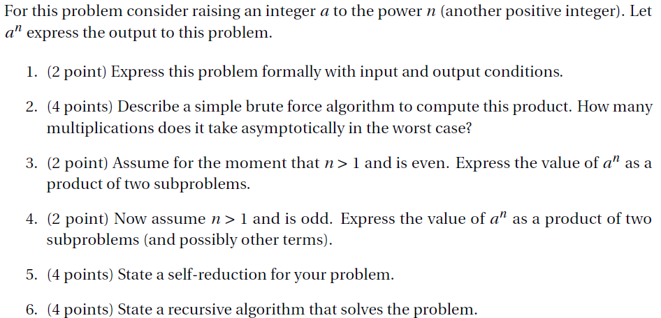 Solved For This Problem Consider Raising An Integer A To The 