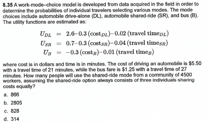 Solved 8.35 A work-mode-choice model is developed from data | Chegg.com