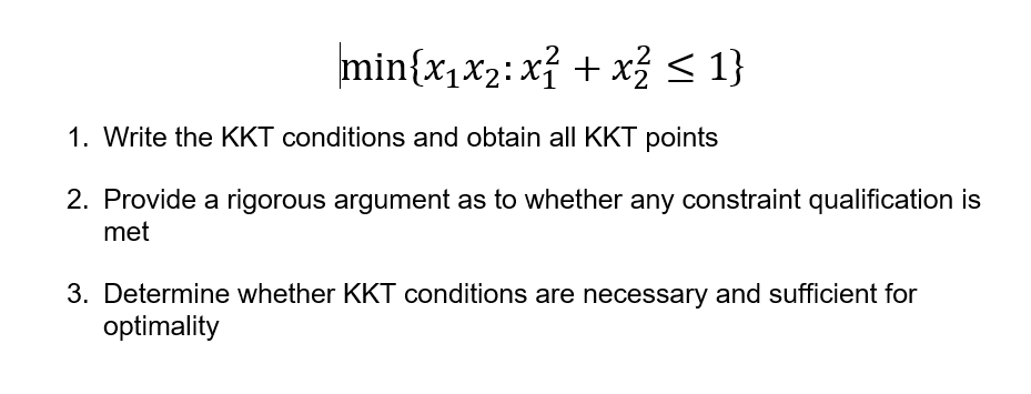 1. Write the KKT conditions and obtain all KKT points | Chegg.com