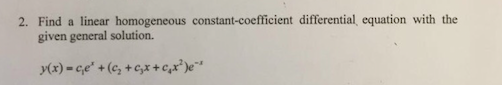 Solved Find a linear homogeneous constant-coefficient | Chegg.com