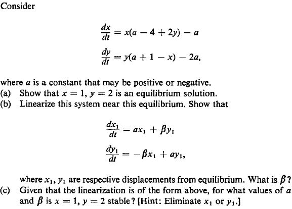 Solved Consider dx / dt = x(a - 4 + 2y) a dy / dt = y(a + | Chegg.com