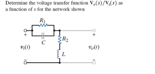 Solved Determine the voltage transfer function Vo(s)/V(s) as | Chegg.com
