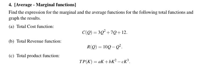 Solved Find the expression for the marginal and the average | Chegg.com