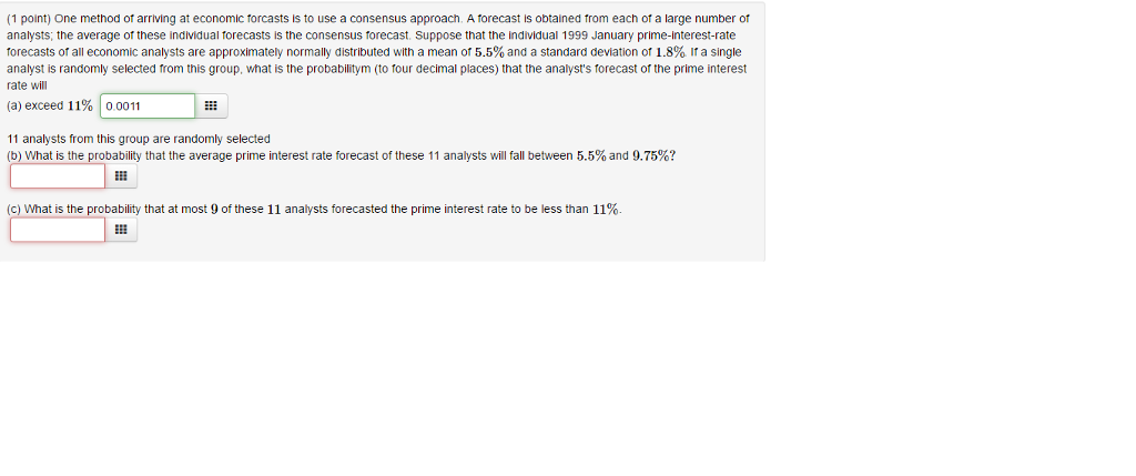 Solved One method or arriving at economic forecasts is to | Chegg.com