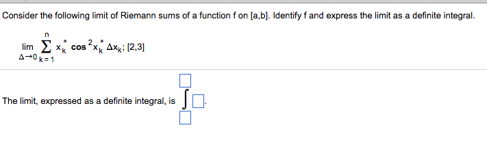 Solved Consider the following limit of Riemann sums of a | Chegg.com