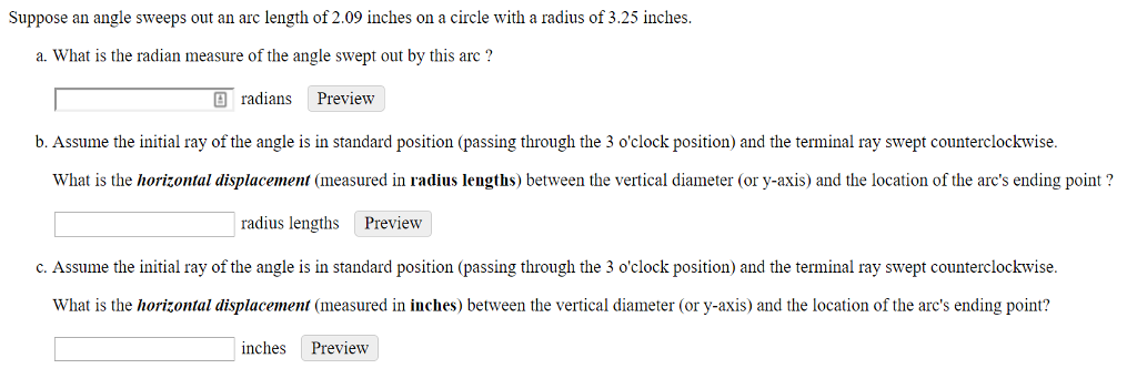 Solved Suppose an angle sweeps out an arc length of 2.09 | Chegg.com