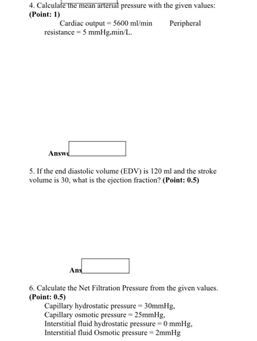 Solved Calculate the mean arterial pressure with the given | Chegg.com