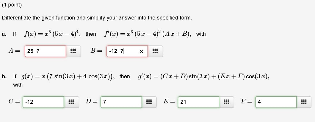 Solved Differentiate the given function and simplify your | Chegg.com Solved Differentiate the given function and simplify your | Chegg.com