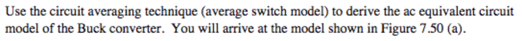 Use the circuit averaging technique (average switch | Chegg.com