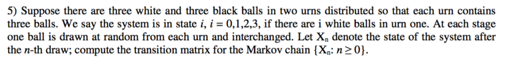 Solved Suppose there are three white and three black balls | Chegg.com