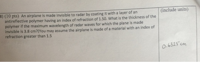 Solved An airplane is made invisible to radar by coating it | Chegg.com