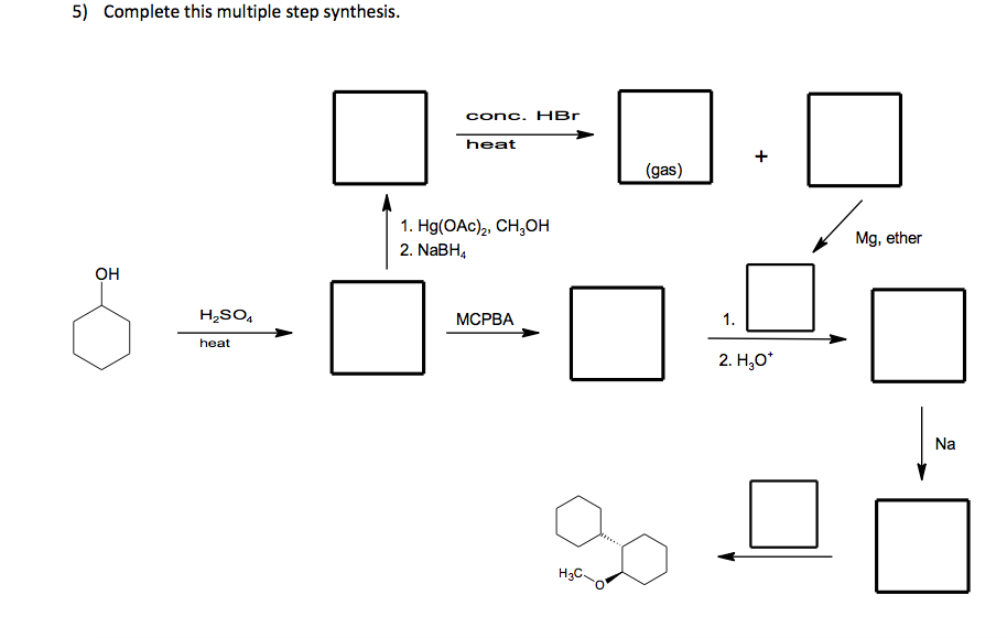 Solved Complete this multiple step synthesis. | Chegg.com
