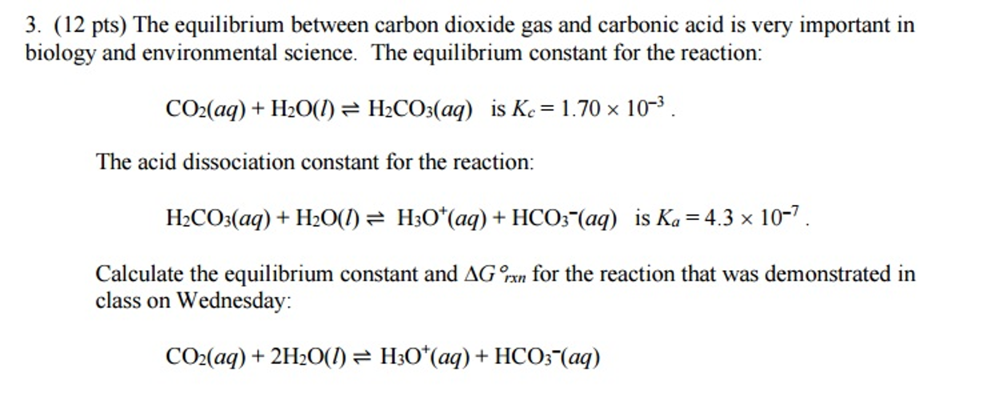 Solved The equilibrium between carbon dioxide gas and | Chegg.com