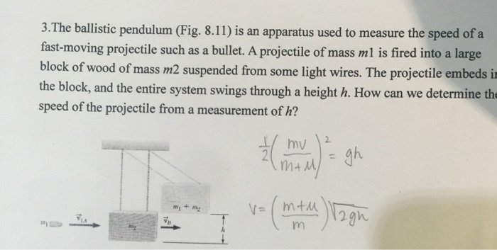 Solved The ballistic pendulum (Fig. 8.11) is an apparatus | Chegg.com