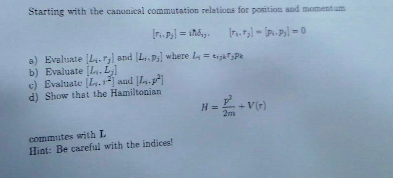 Solved Starting With The Canonical Commutation Relations For