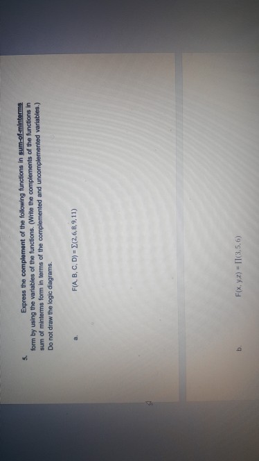 Solved Express the complement of the following functions in | Chegg.com