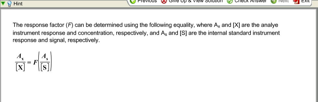 Solved The response factor (F) can be determined using the | Chegg.com