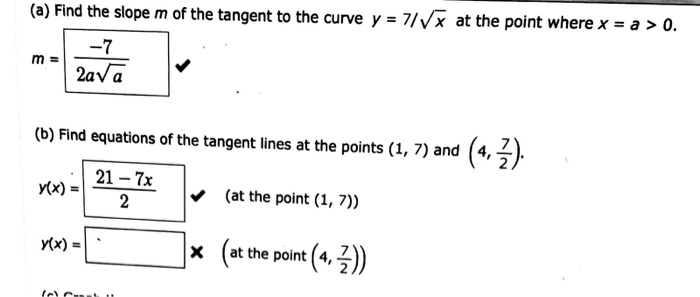 Solved Find the slope m of the tangent to the curve y = 7 | Chegg.com