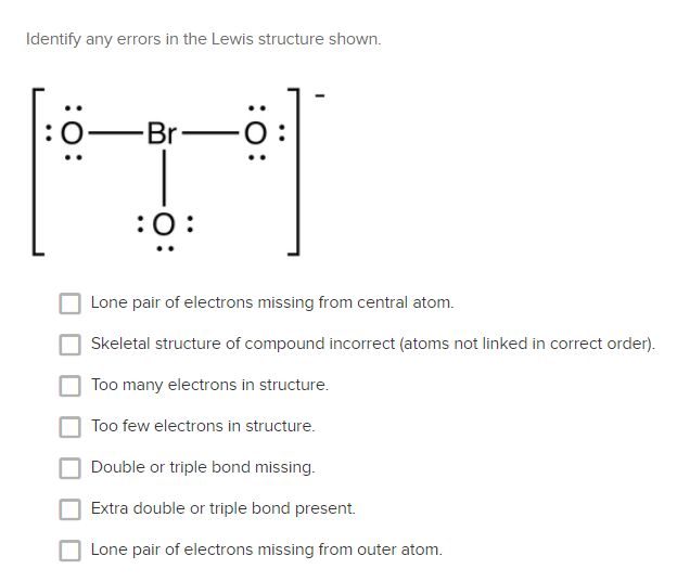 Solved Identify any errors in the Lewis structure shown. | Chegg.com