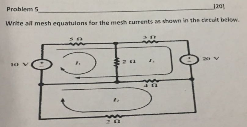 Solved Write all mesh equations for the mesh currents as | Chegg.com