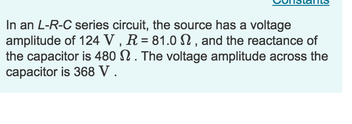 Solved In an L-R-C series circuit, the source has a voltage | Chegg.com