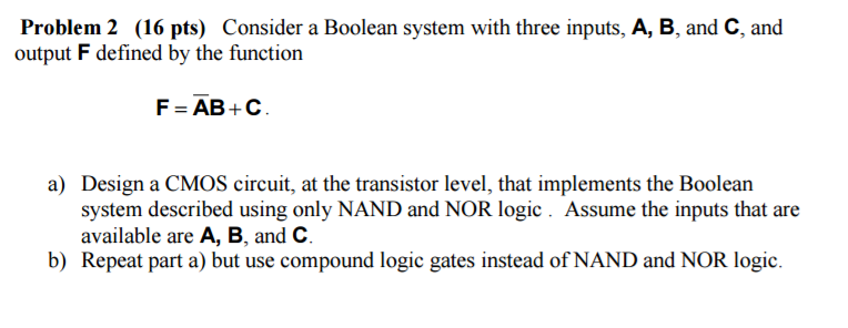 Solved Consider a Boolean system with three inputs. A, B, | Chegg.com