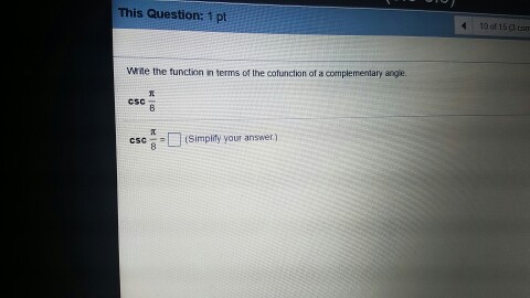 Solved Write the function in terms of the cofunction of a | Chegg.com