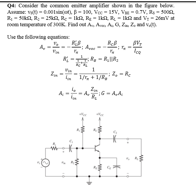 Solved Q4: Consider the common emitter amplifier shown in | Chegg.com