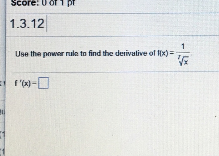 Solved Use the power rule to find the derivative of f(x) = | Chegg.com
