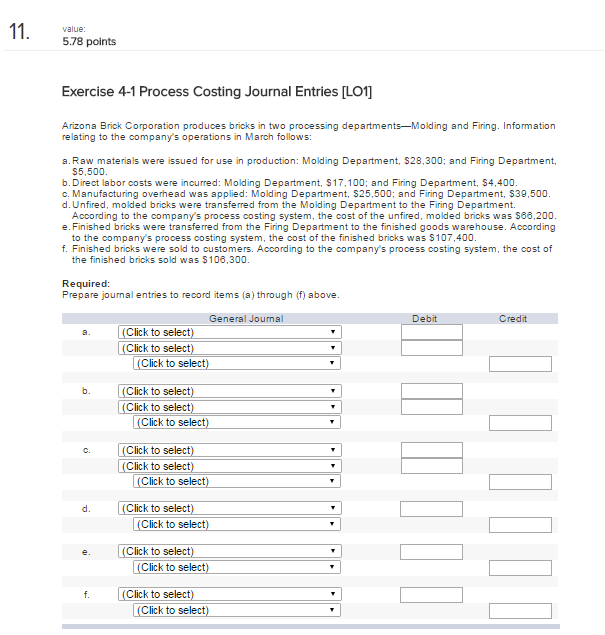 Solved 578 points Exercise 4-1 Process Costing Journal | Chegg.com