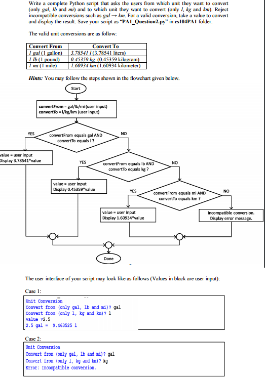Solved Write A Complete Python Script That Asks The Users 5132