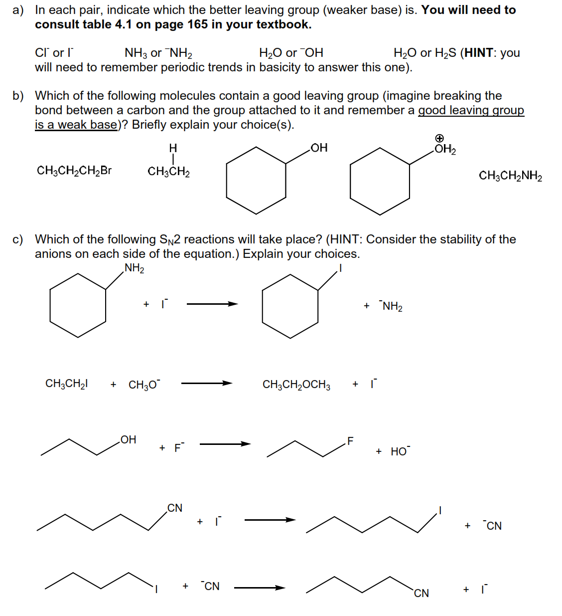 Solved a) In each pair, indicate which the better leaving | Chegg.com