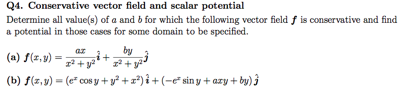 Solved Q4. Conservative vector field and scalar potential | Chegg.com