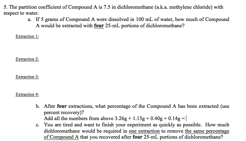 Solved The partition coefficient of Compound A is 7.5 in | Chegg.com