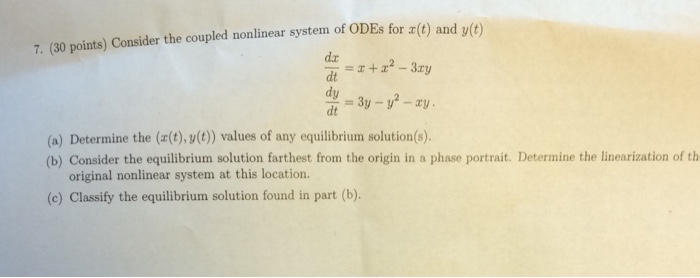 Solved Consider the coupled nonlinear system of ODEs for | Chegg.com