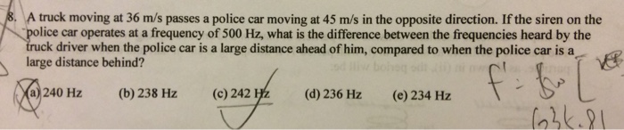 Solved A truck moving at 36 m/s passes a police car moving | Chegg.com