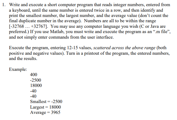 Solved 1 Write And Execute A Short Computer Program That
