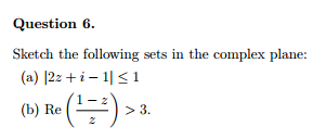 Solved Sketch the following sets in the complex plane: (a) | Chegg.com