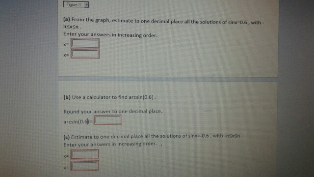 Solved Select the correct graph of y-sinx, y 0.6, and y 0.6. | Chegg.com Solved Select the correct graph of y-sinx, y 0.6, and y 0.6. | Chegg.com