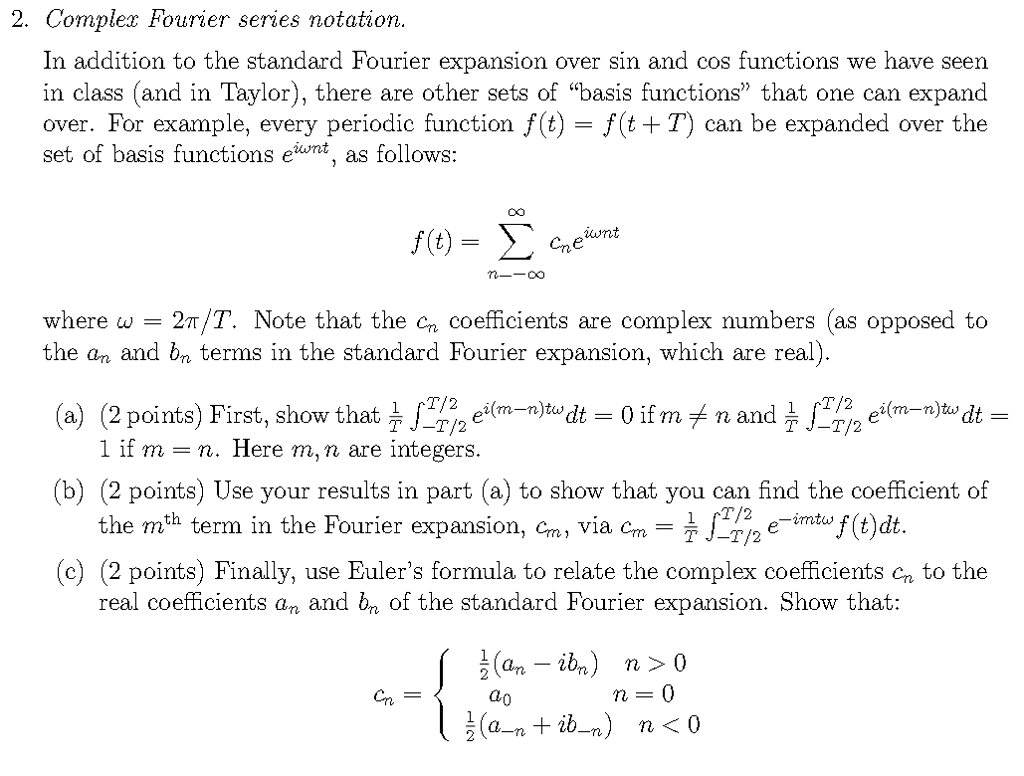 Solved 2. Complex Fourier series notation. In addition to | Chegg.com