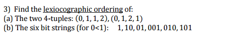 Solved Find the lexiocographic ordering of: (a) The two | Chegg.com